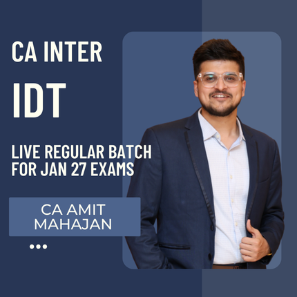 CA Inter IDT, DT & GST - Amit Mahajan – CA Point
