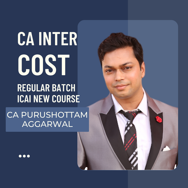 CA Inter Cost - CA Purushottam Aggarwal | Regular Batch – CA Point CA Inter Cost - CA Purushottam Aggarwal | Regular Batch – CA Point